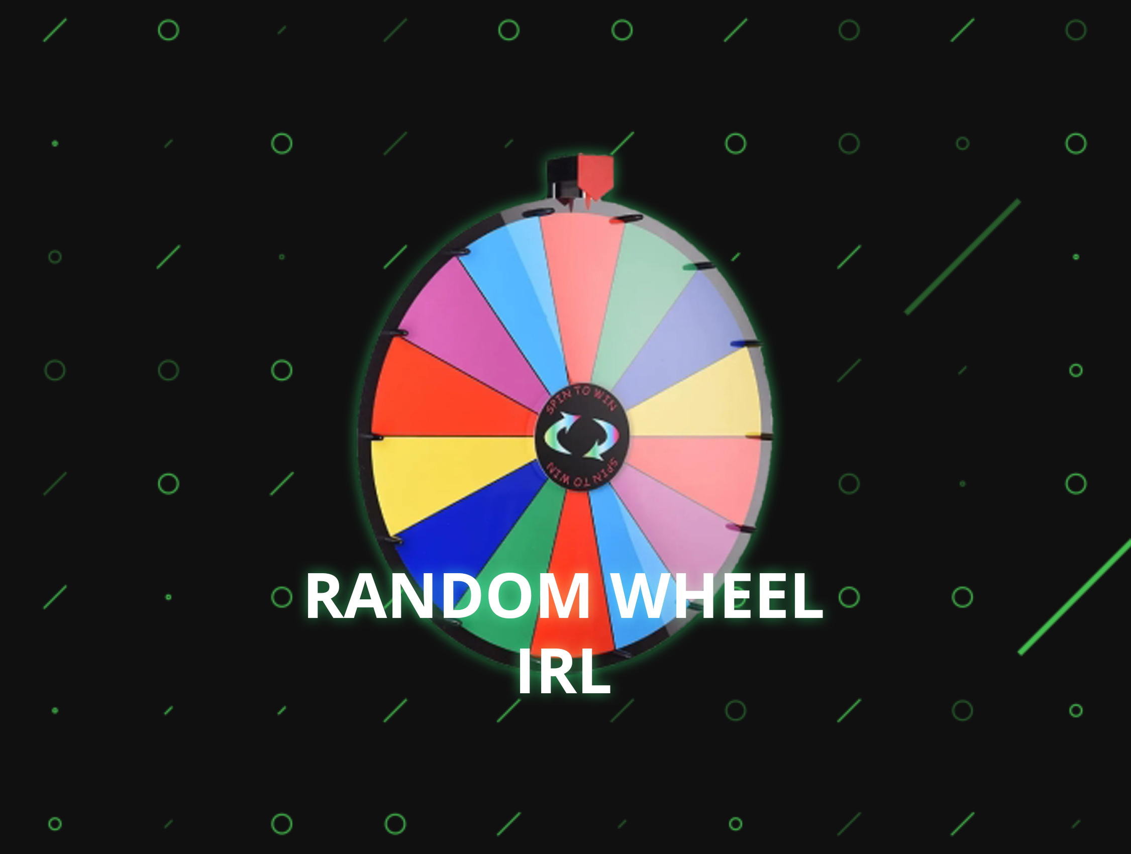 IRL Random Wheel